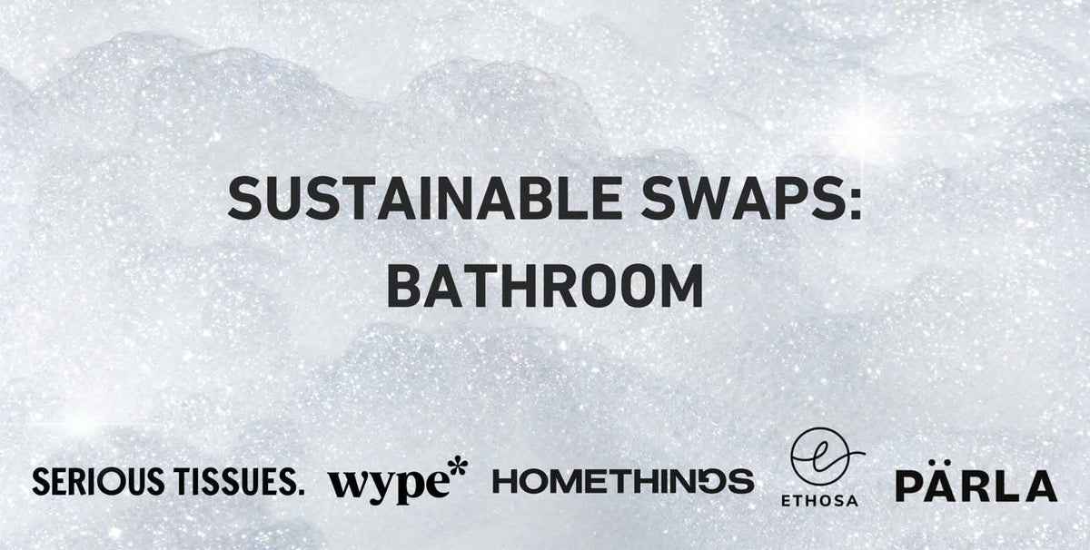 5 ECO SWAPS YOU CAN MAKE TO BE MORE SUSTAINABLE THIS SEPTEMBER – Homethings